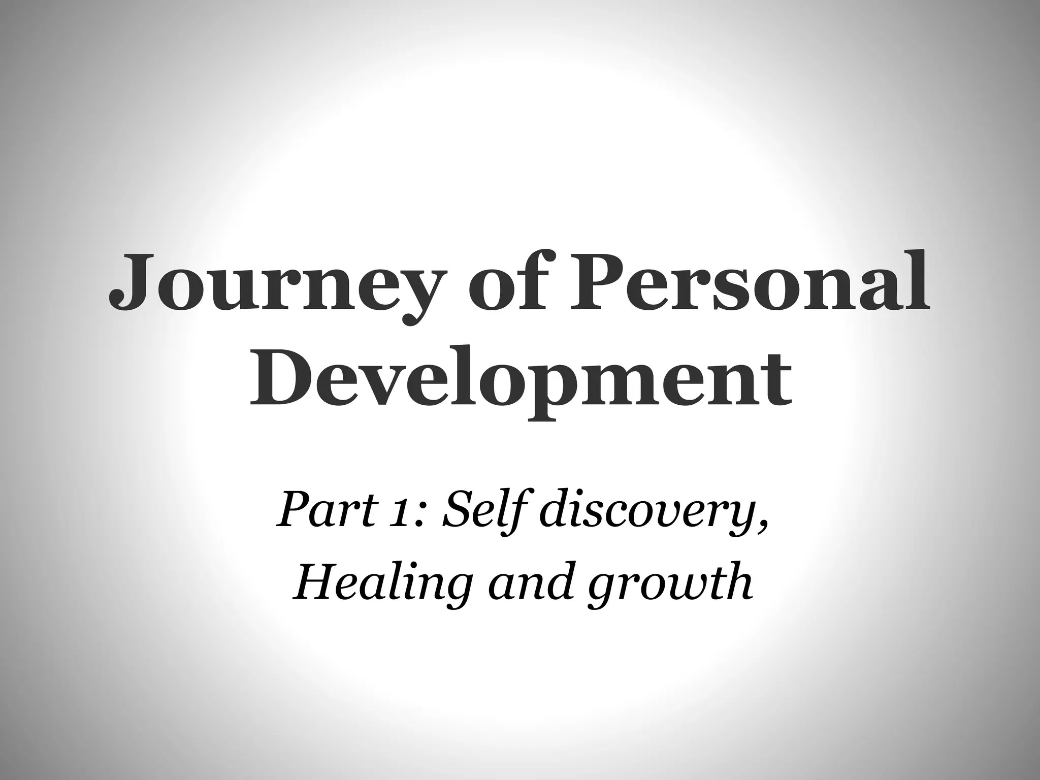 Journey-of-Personal-Development-Part-1.pptx