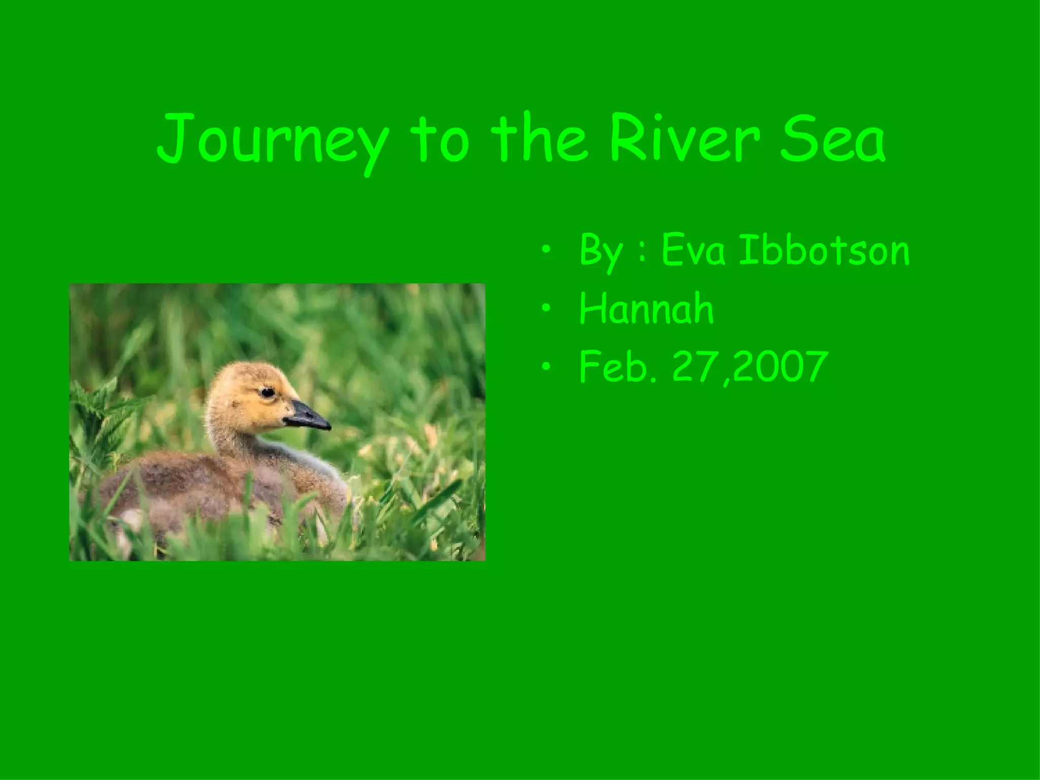 Journey to the River Sea | PPT