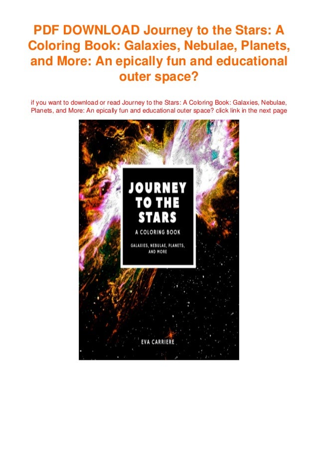 Journey to the Stars: A Coloring Book: Galaxies, Nebulae, Planets, and ...
