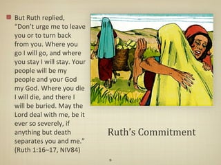 Journey Through The Bible Part 8: The Book of Ruth - Faithfulness | PDF