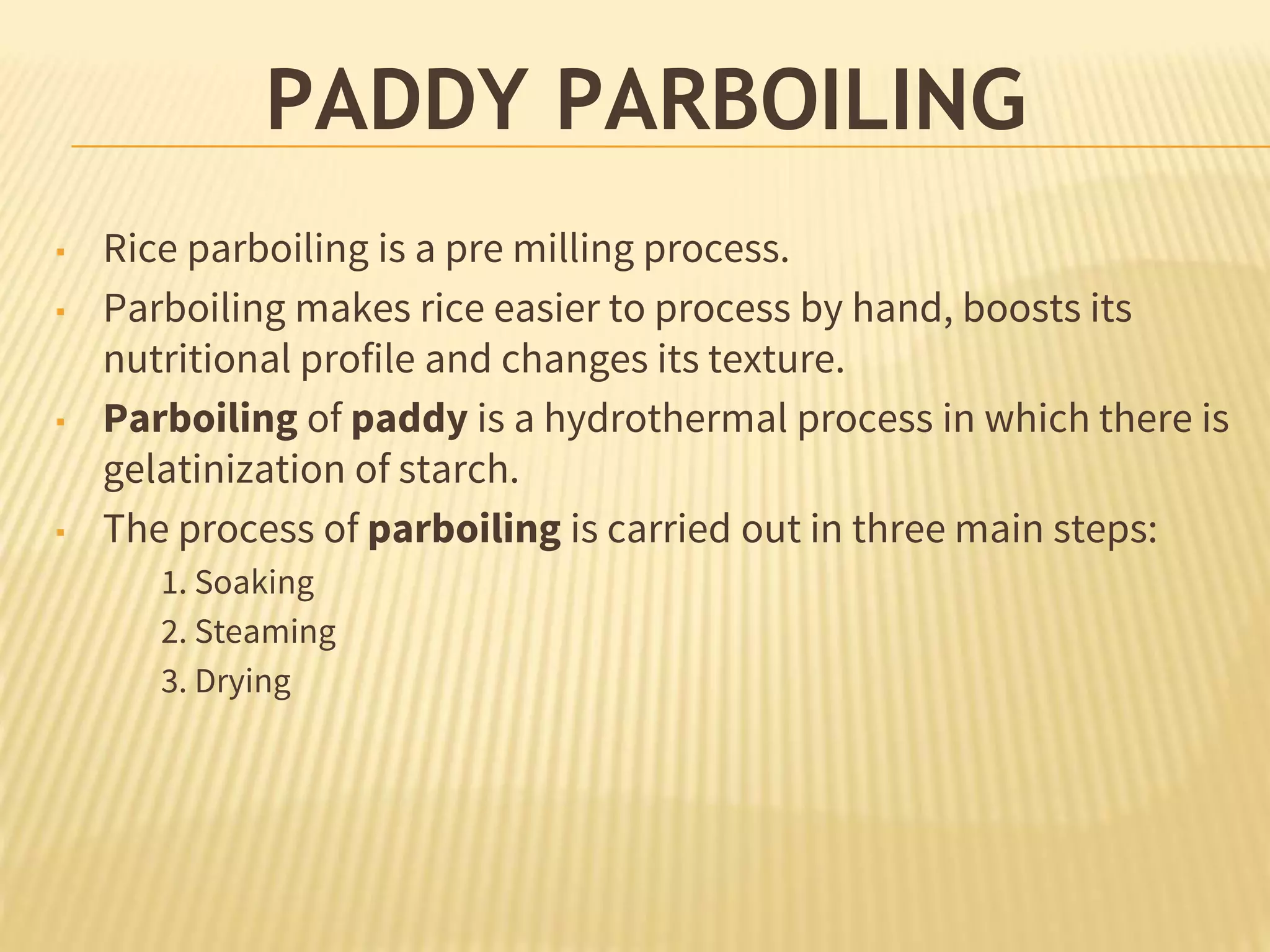 Journey Of Rice, From Paddy To Parboiled | PPTX