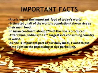 Journey Of Rice, From Paddy To Parboiled | PPTX