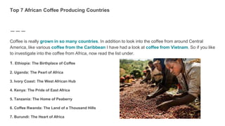 Journey Through Africa’s Coffee Belt_ A Guide To The Continent’s Best ...
