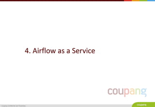 [Coupang] Journey to the Continuous and Scalable Big Data Platform ...