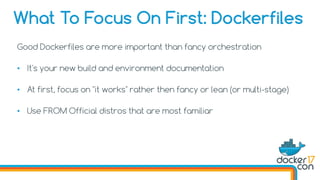 Journey to Docker Production: Evolving Your Infrastructure and ...