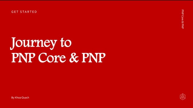 Journey to PNP Core & PNP | PPT