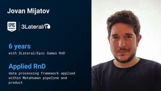 [DSC Europe 22] Data Science behind Mesh-To-MetaHuman - Jovan Mijatov | PPTX