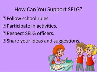 tHE IMPORTANCE AND ROLES OF THE SELG AND IT'S OFFICERS | PPTX