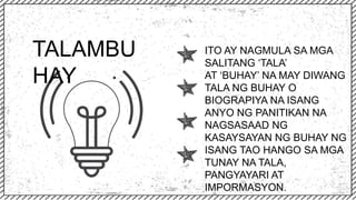 TALAMBUHAY at mga Uri nito | PPTX