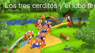 Cuento de "Los tres cerditos y el lobo feroz" | PPTX
