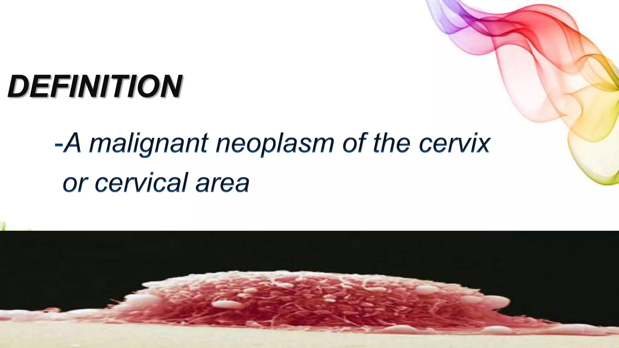 cervical cancer presentation | PPTX