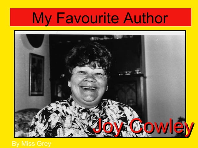 Joy cowley | PPT