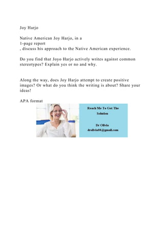 Joy HarjoNative American Joy Harjo, in a 1-page report, disc.docx