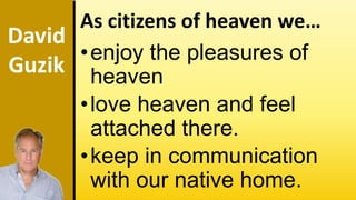 Choosing the Life of Joy: Joy in our Heavenly Citizenship | PPTX ...