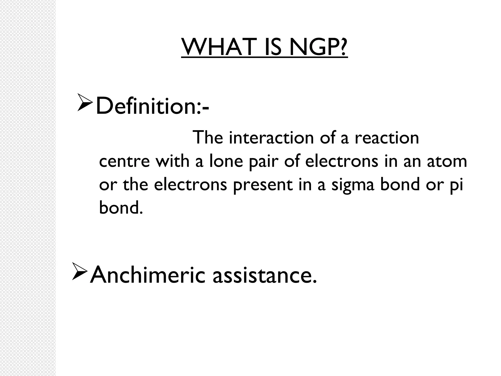 Neighbouring group participation | PPT