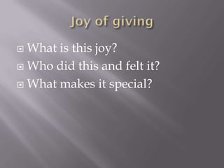 Joy of giving | PPT