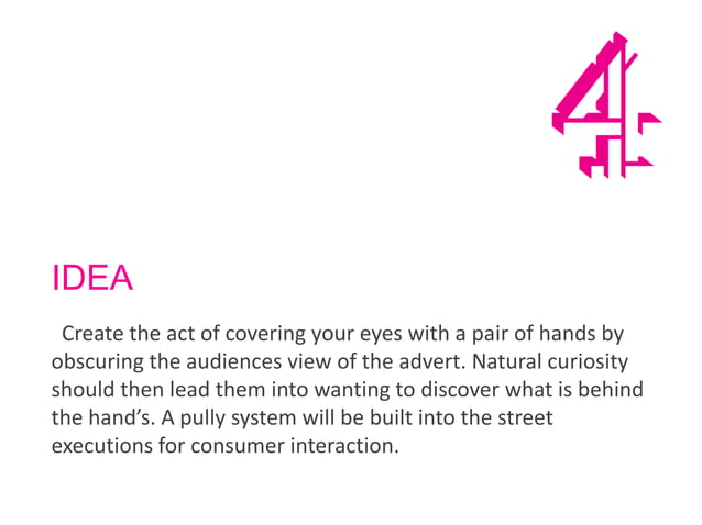 Channel 4 Campaign | PPTX