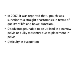 J pouch anastomosis | PPTX