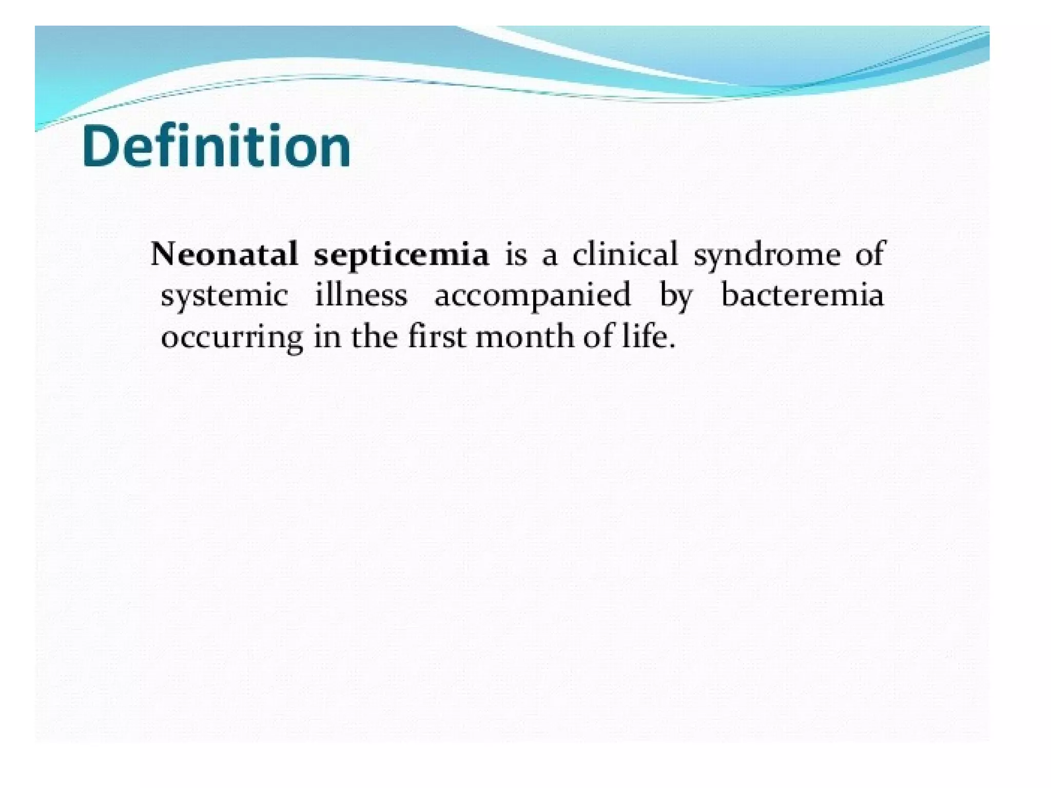 Recent advances in neonatal septicemia | PPT