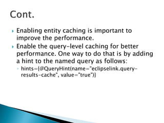 JPA 2.1 performance tuning tips | PPT