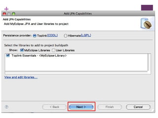 JPA Code Generation via MyEclipse | PPT