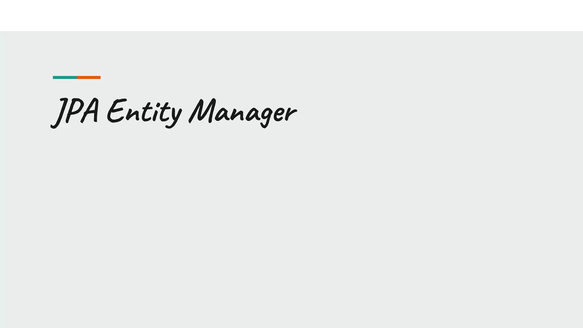 JPA Entity Manager.pptx