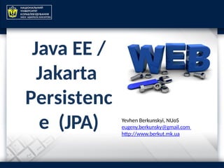 Jakarta Persistence (JPA) - Web Technologies | PPT