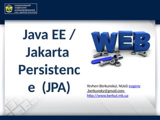 Jakarta Persistence (JPA) - Web Technologies | PPT