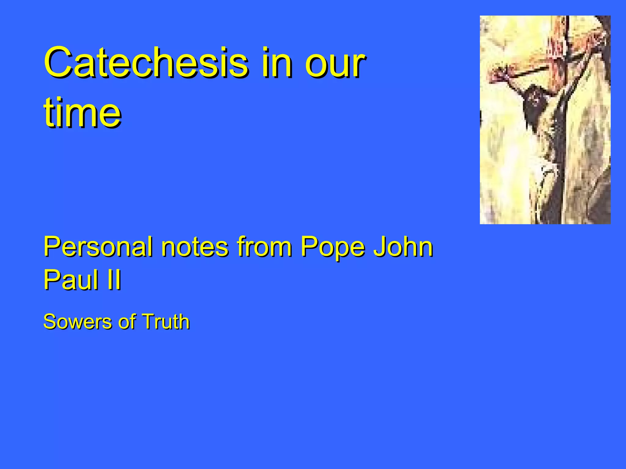 Pope John Paul II Catechesis | PPT