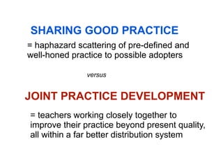 Joint Practice Development (Parts 1 and 2) - Prof. David Hargreaves ...