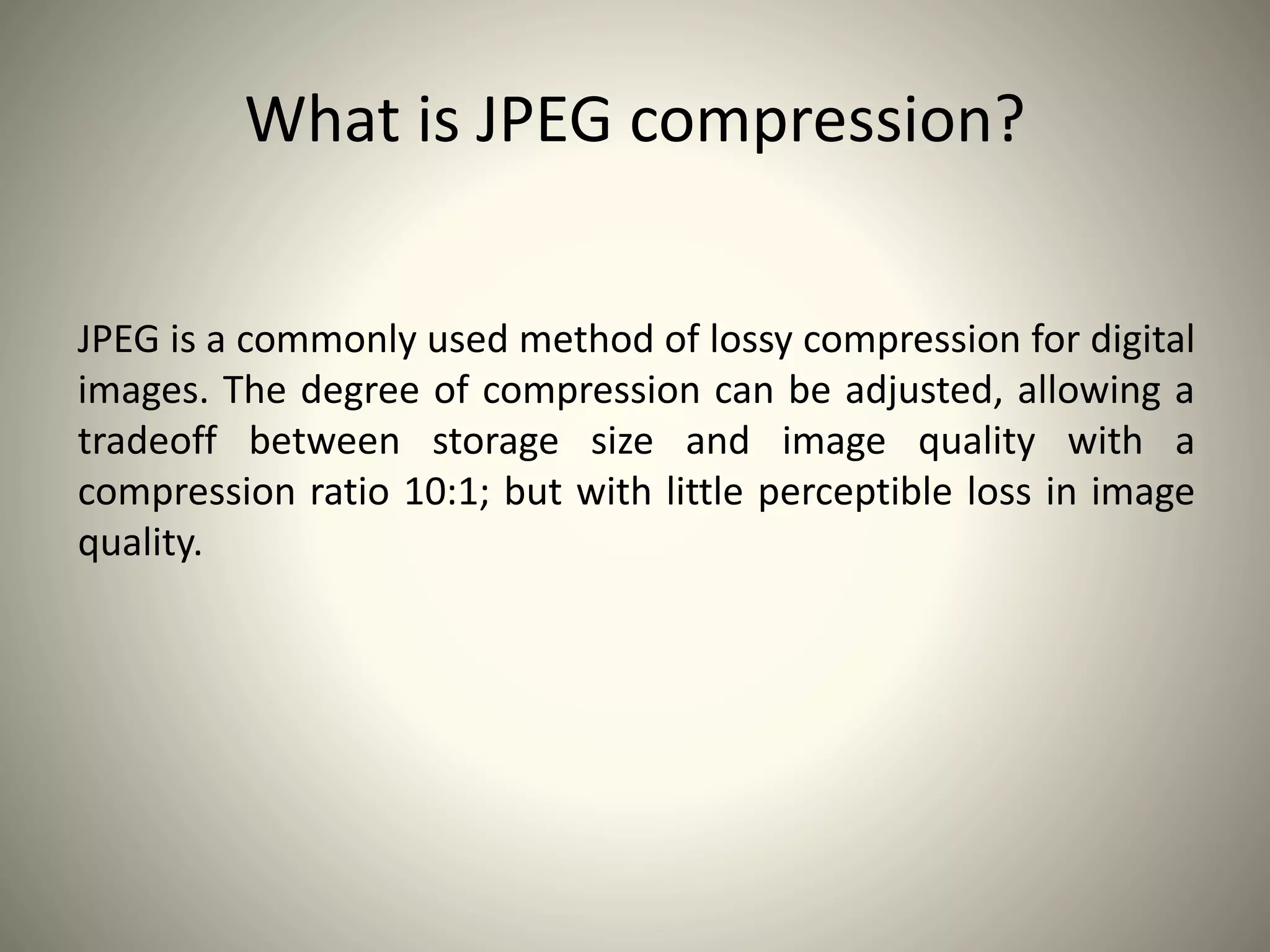 JPEG Image Compression | PPTX