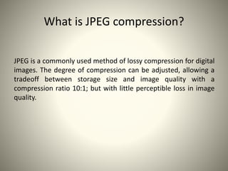 JPEG Image Compression | PPTX