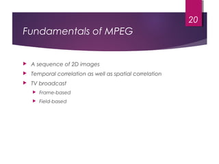 Jpeg and mpeg ppt | PPT