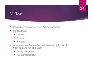 Jpeg and mpeg ppt | PPT