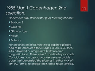 JPEG Standard 25 years: Which were the first JPEG images? | PPT