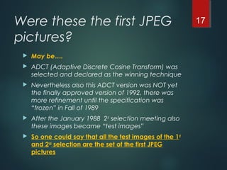 JPEG Standard 25 years: Which were the first JPEG images? | PPT