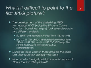 JPEG Standard 25 years: Which were the first JPEG images? | PPT