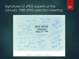 JPEG Standard 25 years: Which were the first JPEG images? | PPT