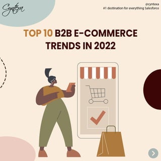 Top 10 B2b E-Commerce Trends In 2022 | PDF | Business | Business and Finance