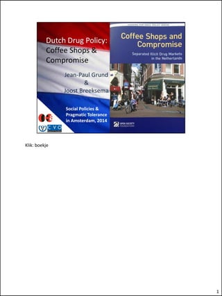 Dutch drug policy - coffee shops & compromise (2014) | PDF