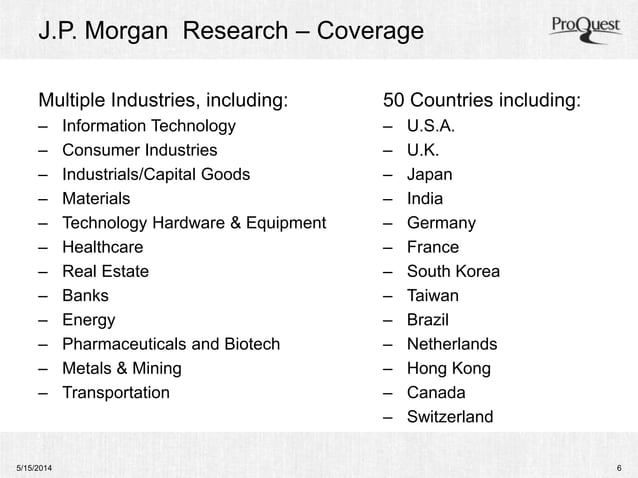 JP Morgan Research from ProQuest | PPT