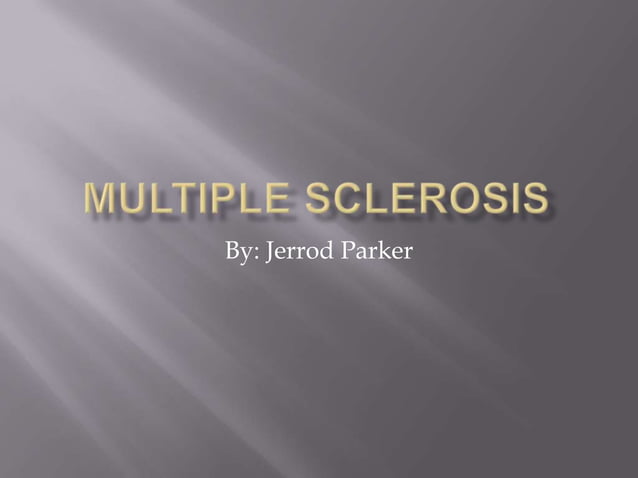 Jp multiple sclerosis | PPTX