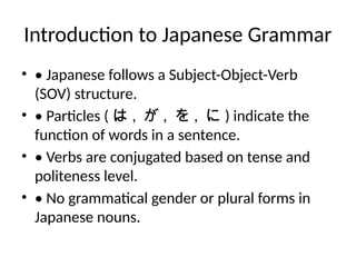 JPN111 First Year Notes SDSU Introduction to the Japanese Language | PPTX