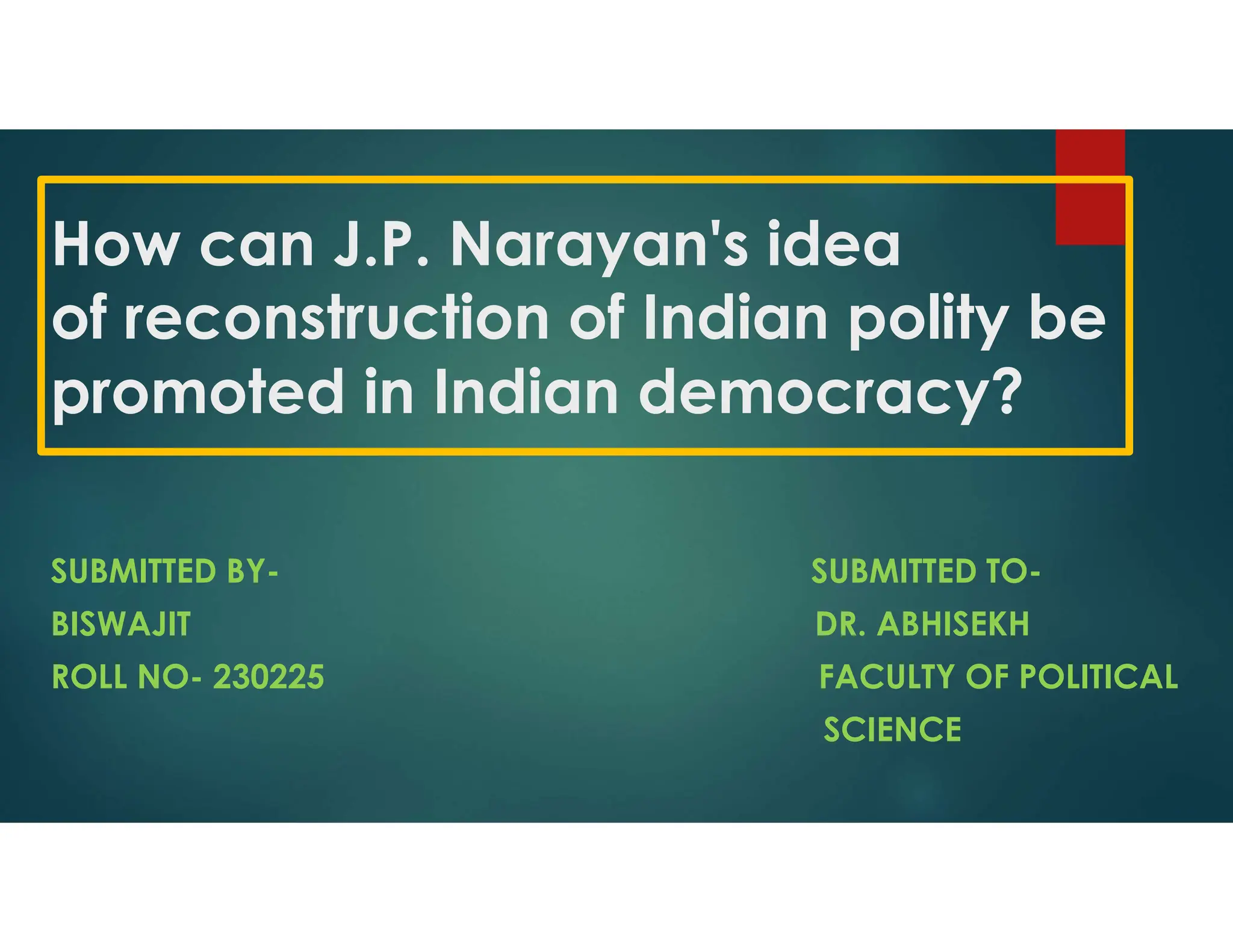 j p narayan on view reconstruction of Indian polity | PDF
