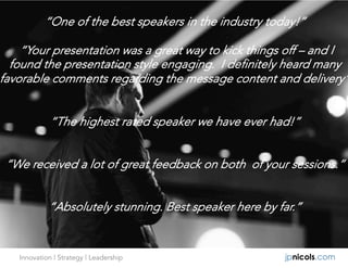 JP Nicols Speaking Topics - 2017 | PPT