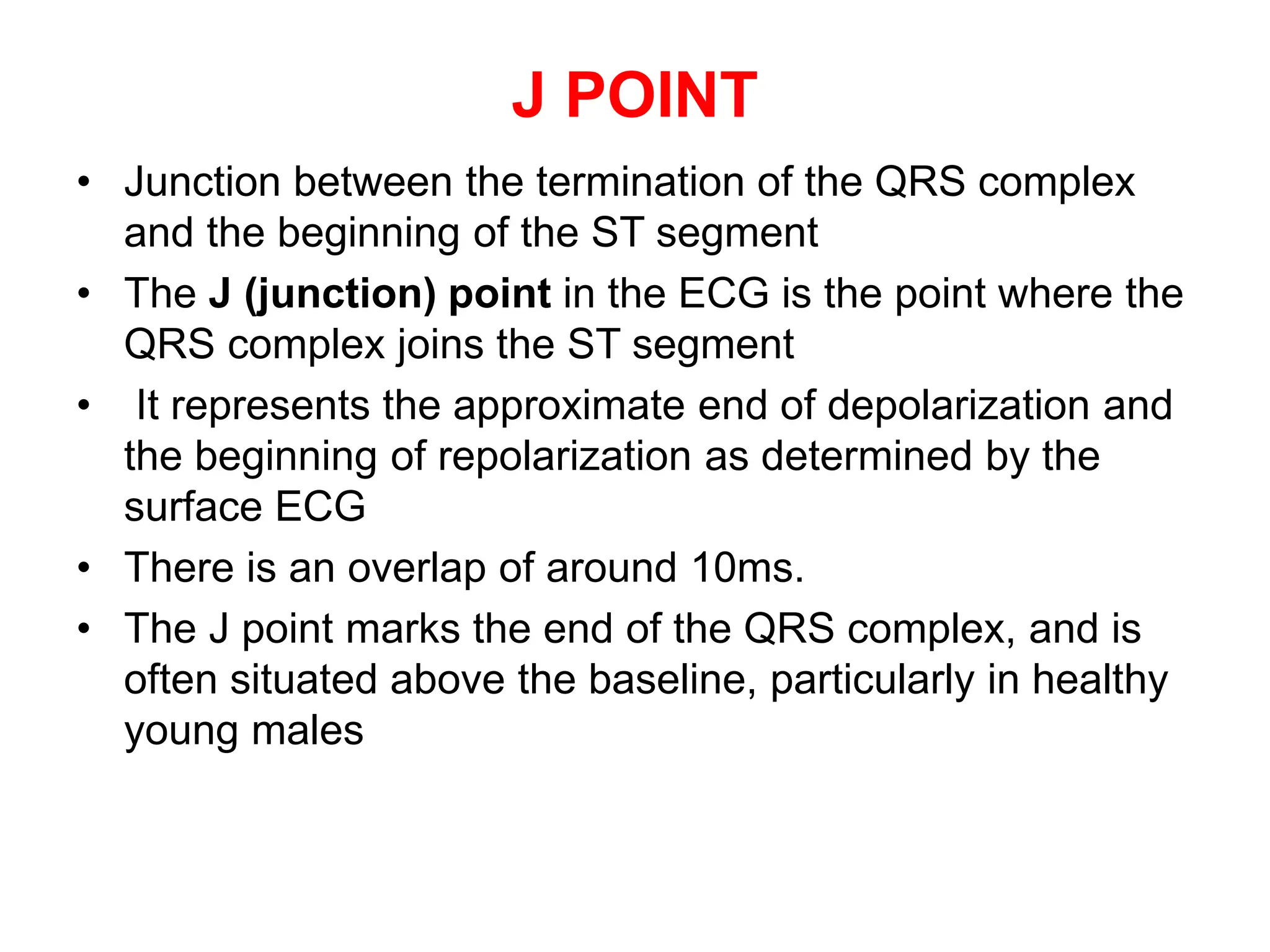 J POINT IN ECG AND ITS INERPRETATION IN ECG | PPTX