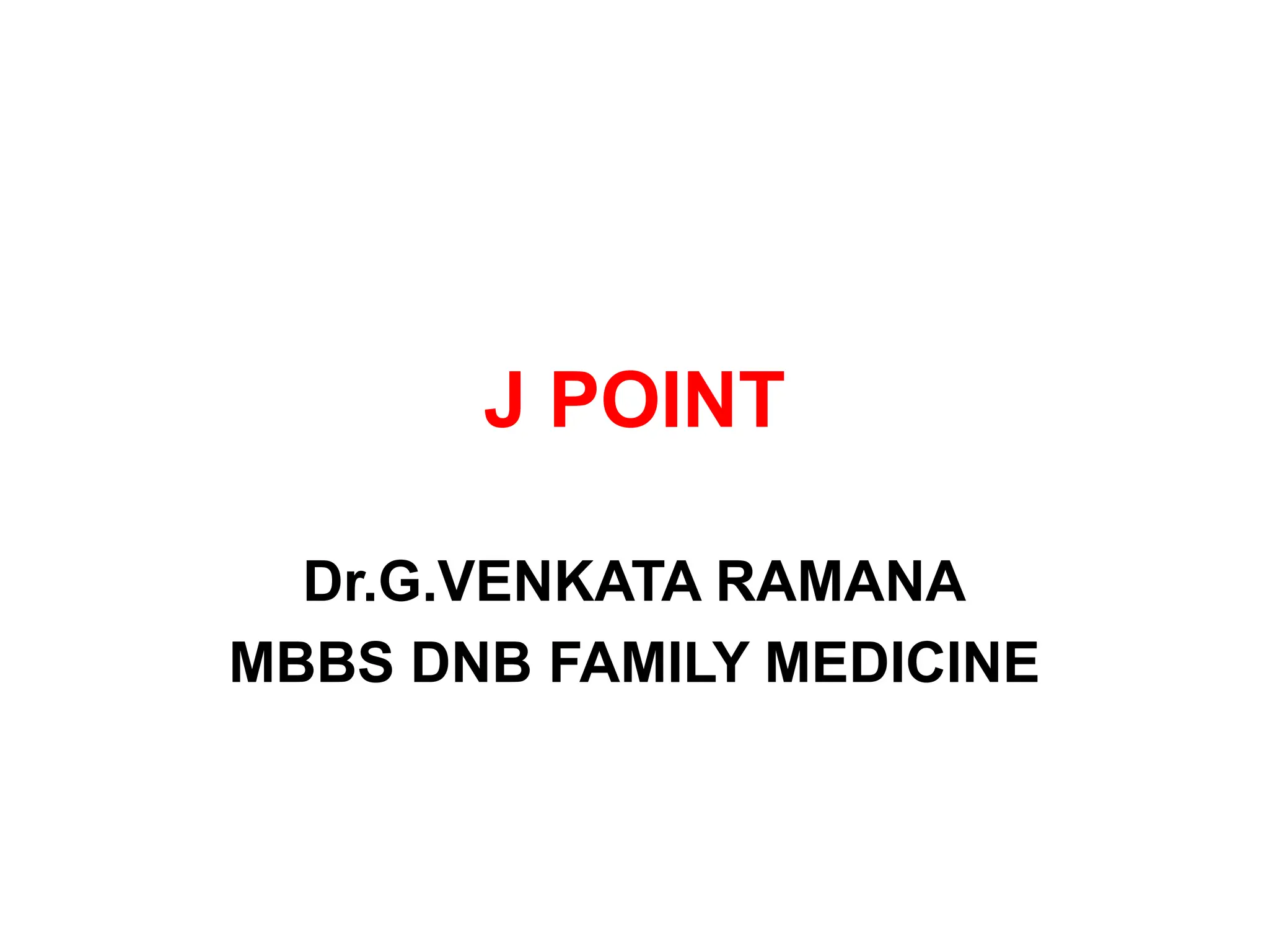 J POINT IN ECG AND ITS INERPRETATION IN ECG | PPT