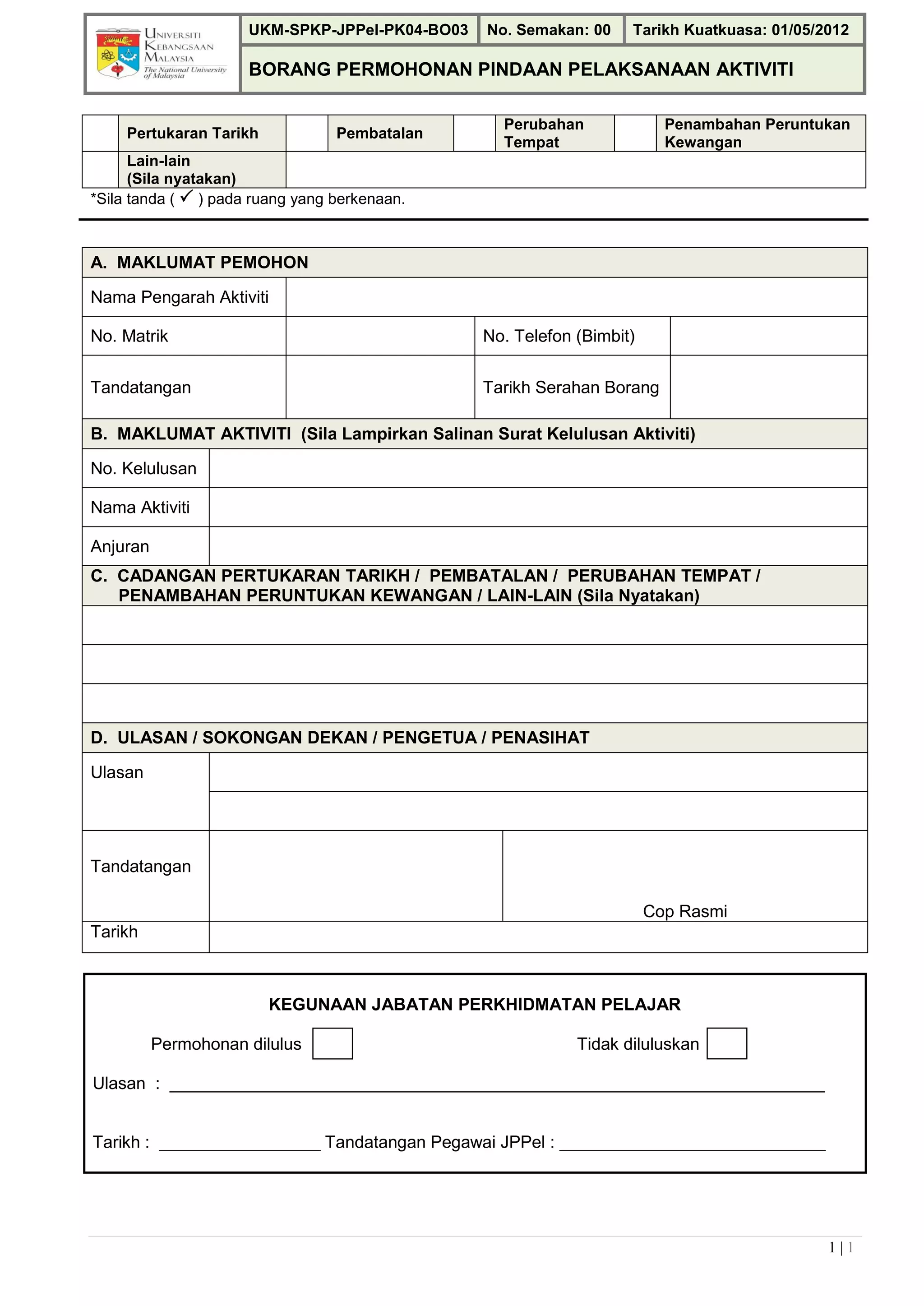 Jppel ukm-spkp-jp pel-pk04-bo03 borang permohonan pindaan pelaksanaan aktiviti.pdf