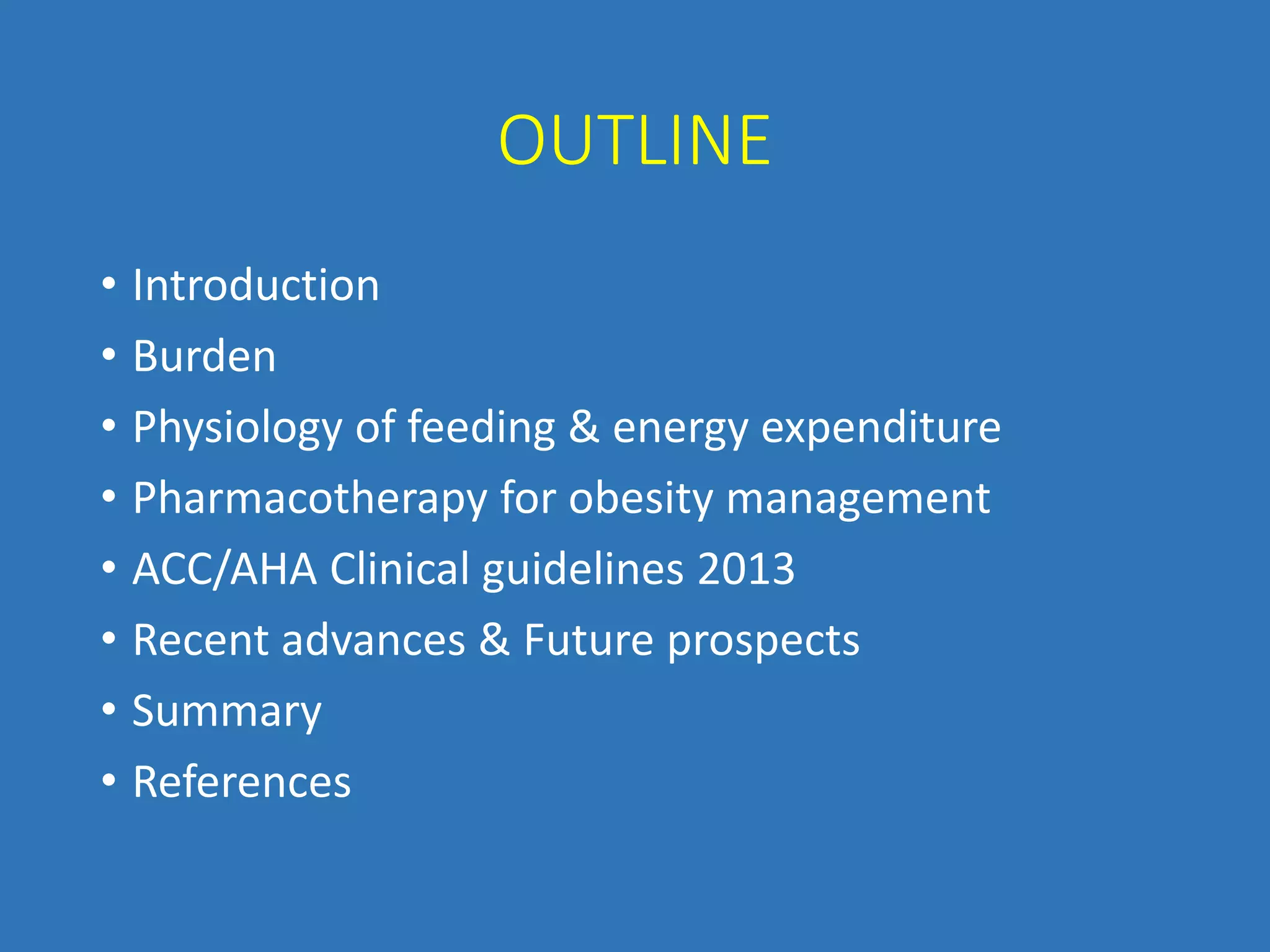 Pharmacotherpy & Recent Advances in Obesity Management | PPTX