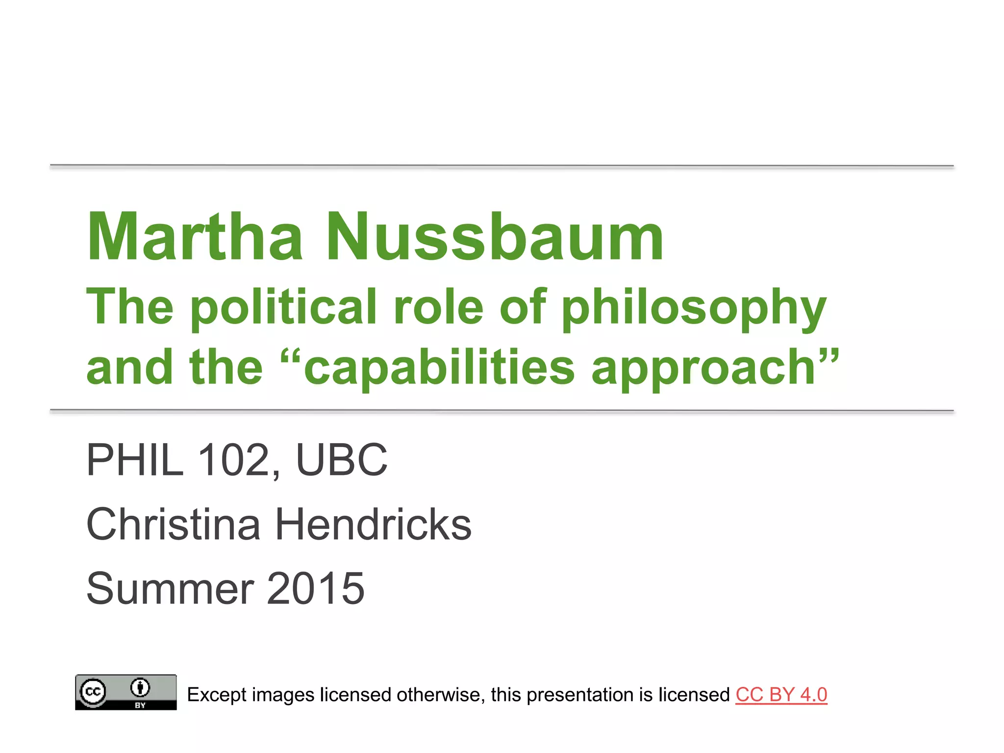 Martha Nussbaum on the political role of philosophy and the ...